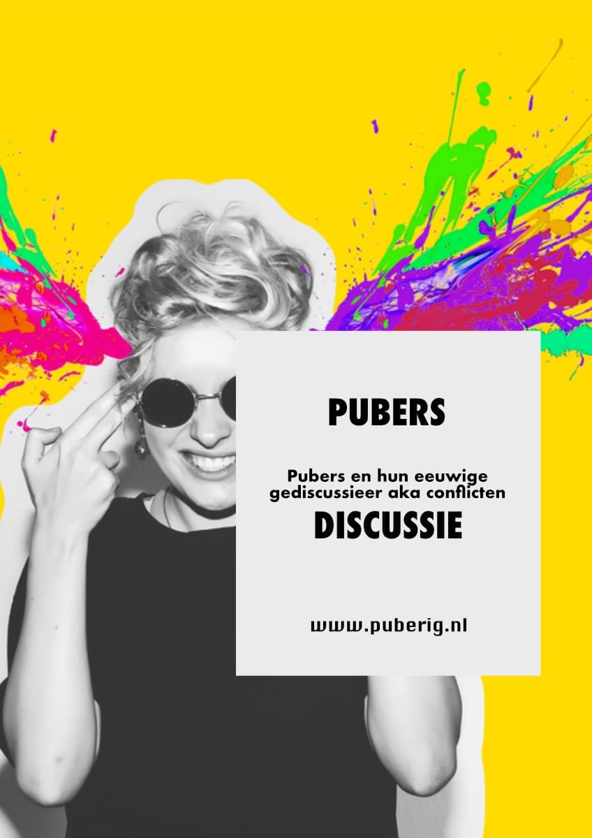 Pubers en hun eeuwige gediscussieer aka conflicten - Puberig.