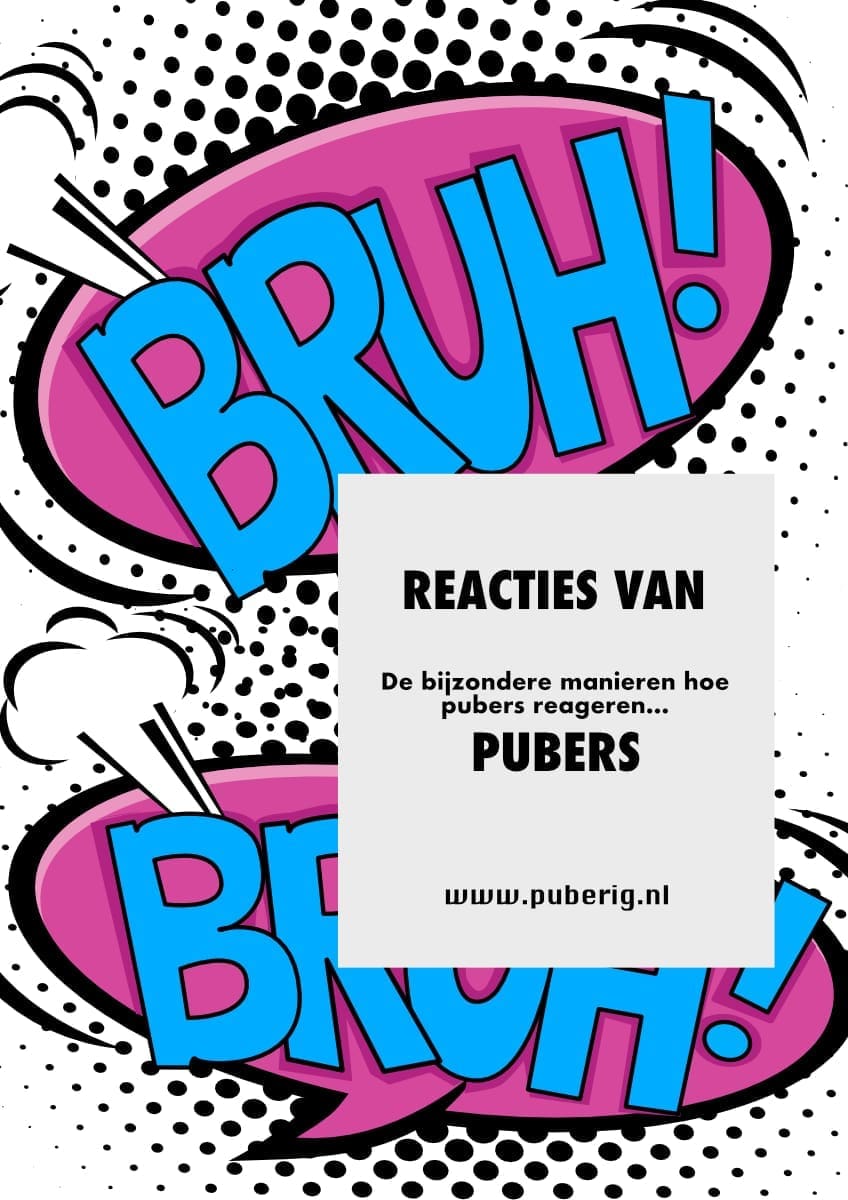 De bijzondere manieren hoe pubers reageren… - Puberig.